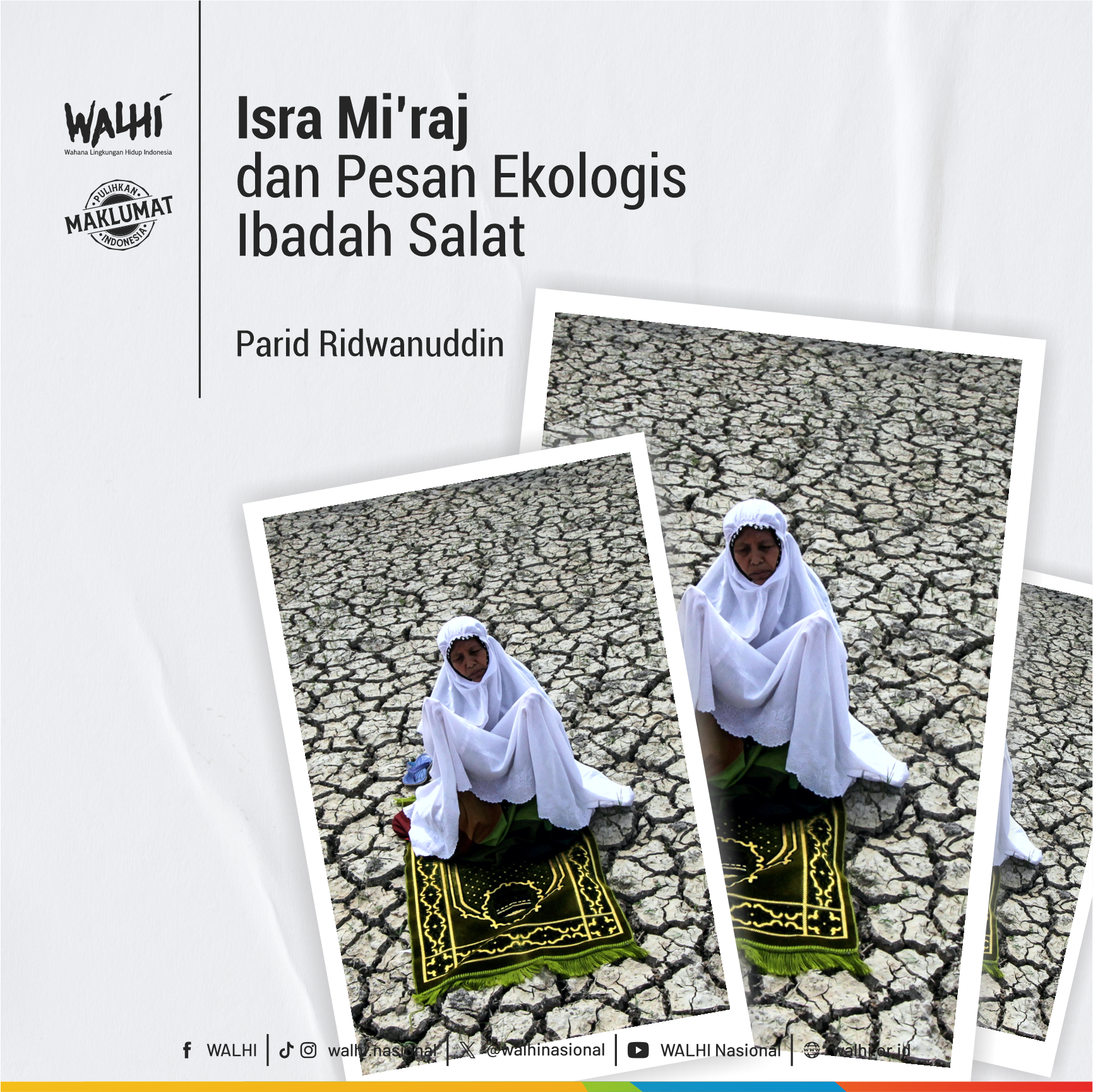 Isra Mi’raj dan Pesan Ekologis Ibadah Salat | WALHI